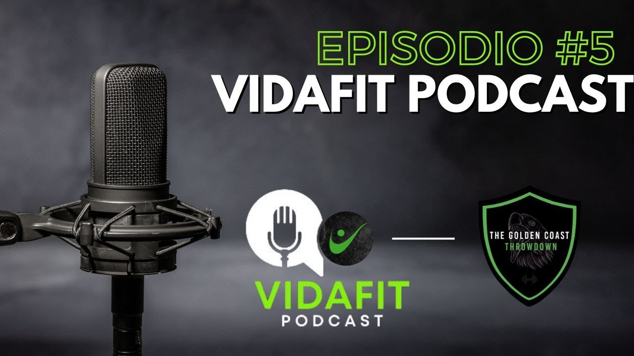 VIDAFIT PODCAST | EP 5 TGC #3 - YouTube