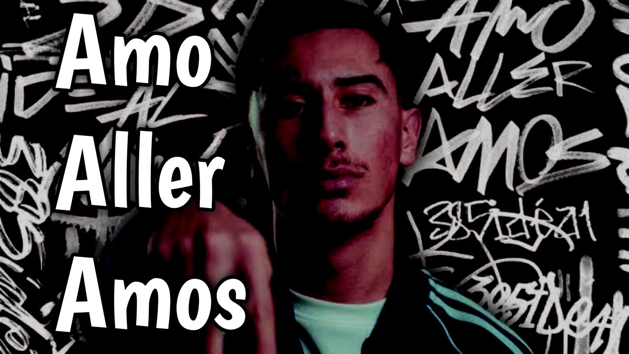 Amo - AMO ALLER AMOS {Music Video} - YouTube
