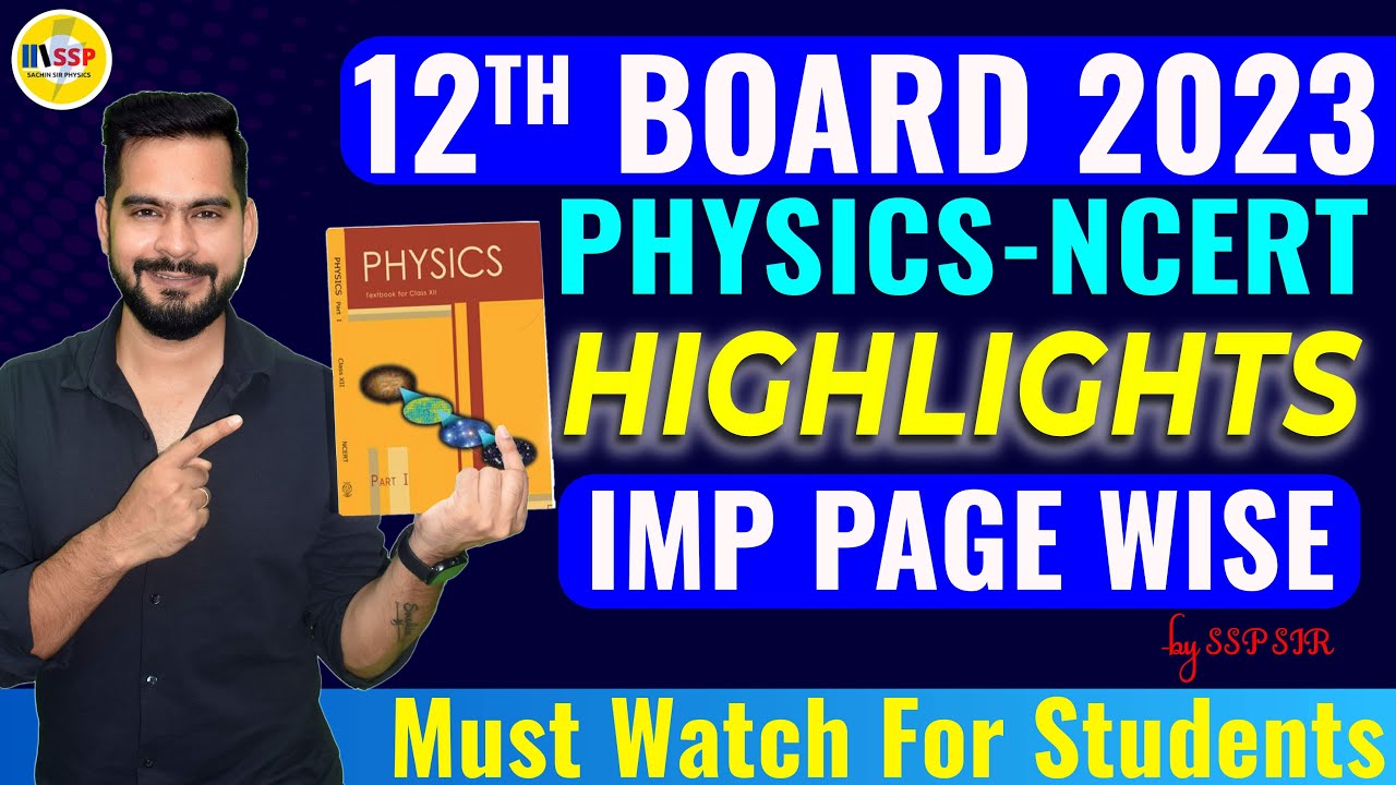 Physics class 12 highlights || NCERT pagewise IMP tickmarks || CBSE ...