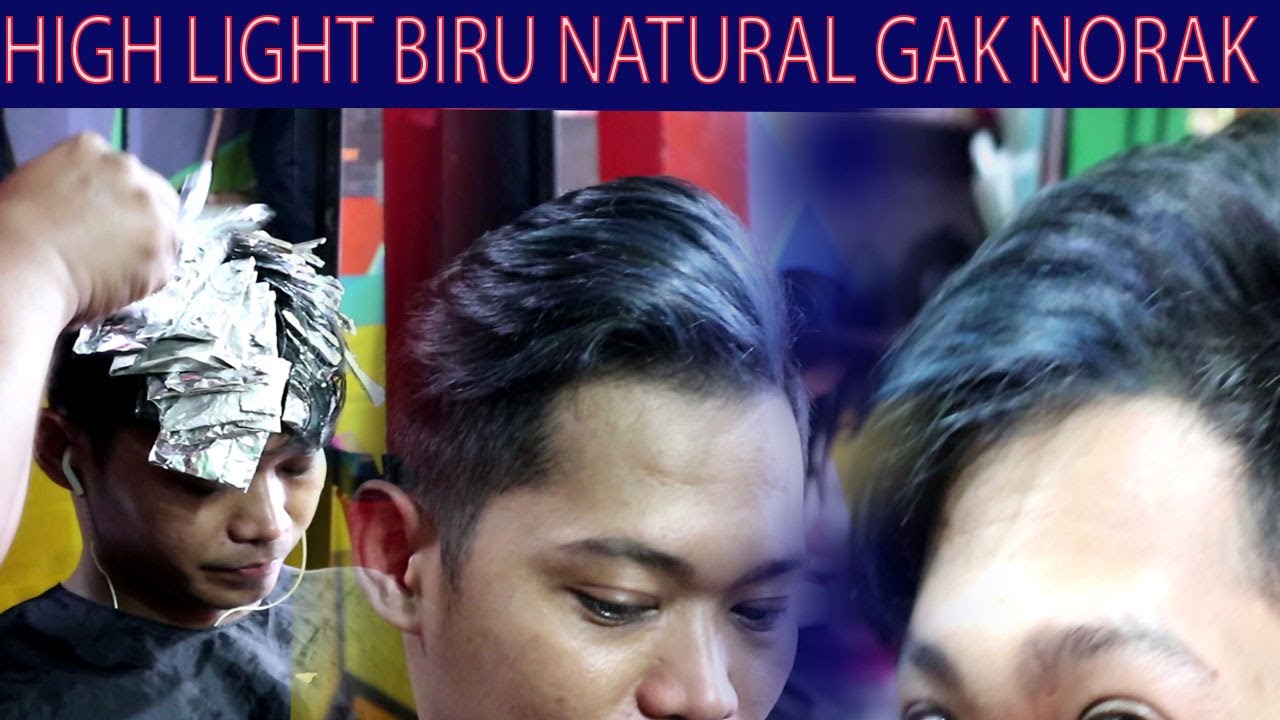 Cara highlight rambut pria warna biru natural...Natural high light for ...