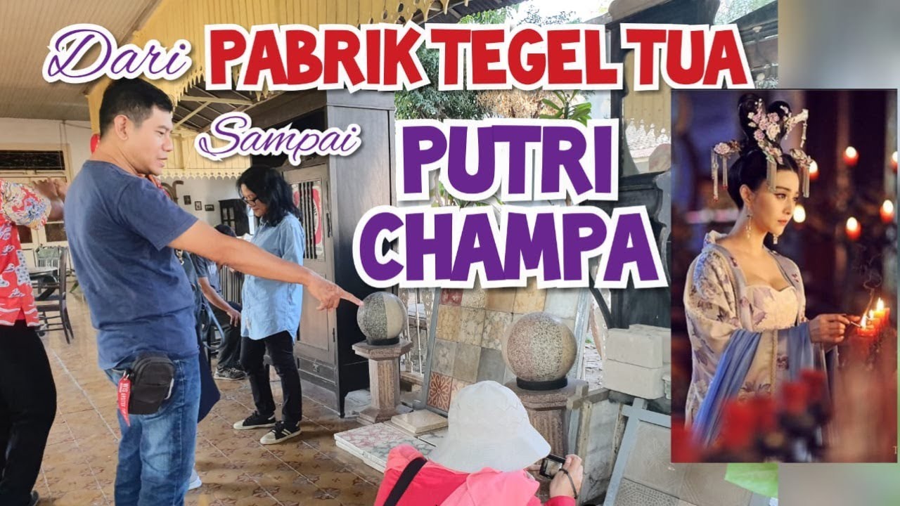 WISATA LASEM || DARI PABRIK TEGEL SAMPAI PUTRI CHAMPA || - YouTube