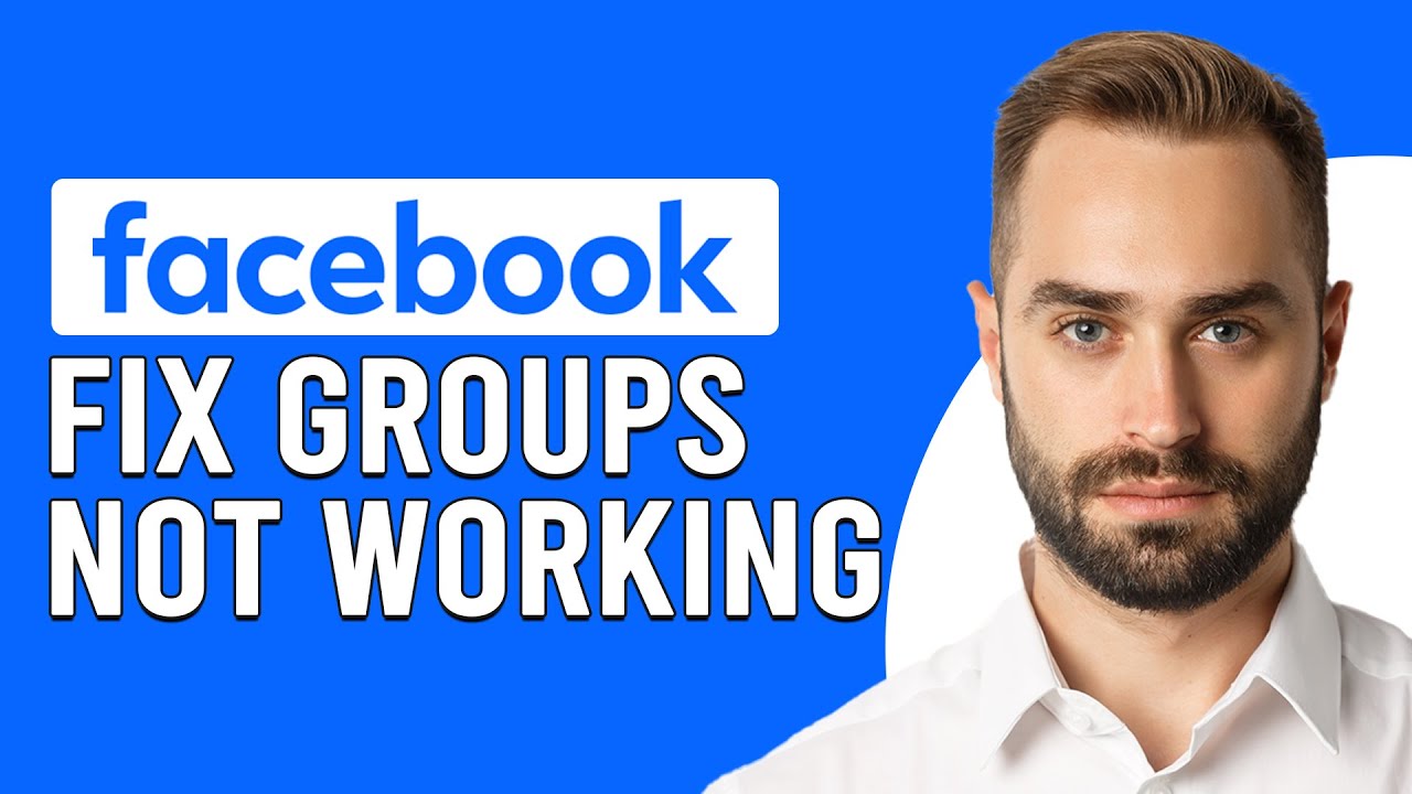 How To Fix Facebook Groups Not Working (Simple Troubleshooting Guide To ...