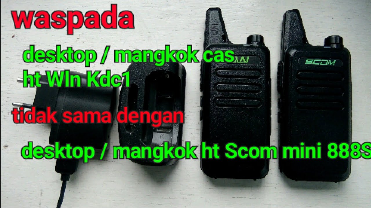 Desktop mangkok cas charger Ht Wln KDC1 tidak sama dengan Ht Scom Mini ...