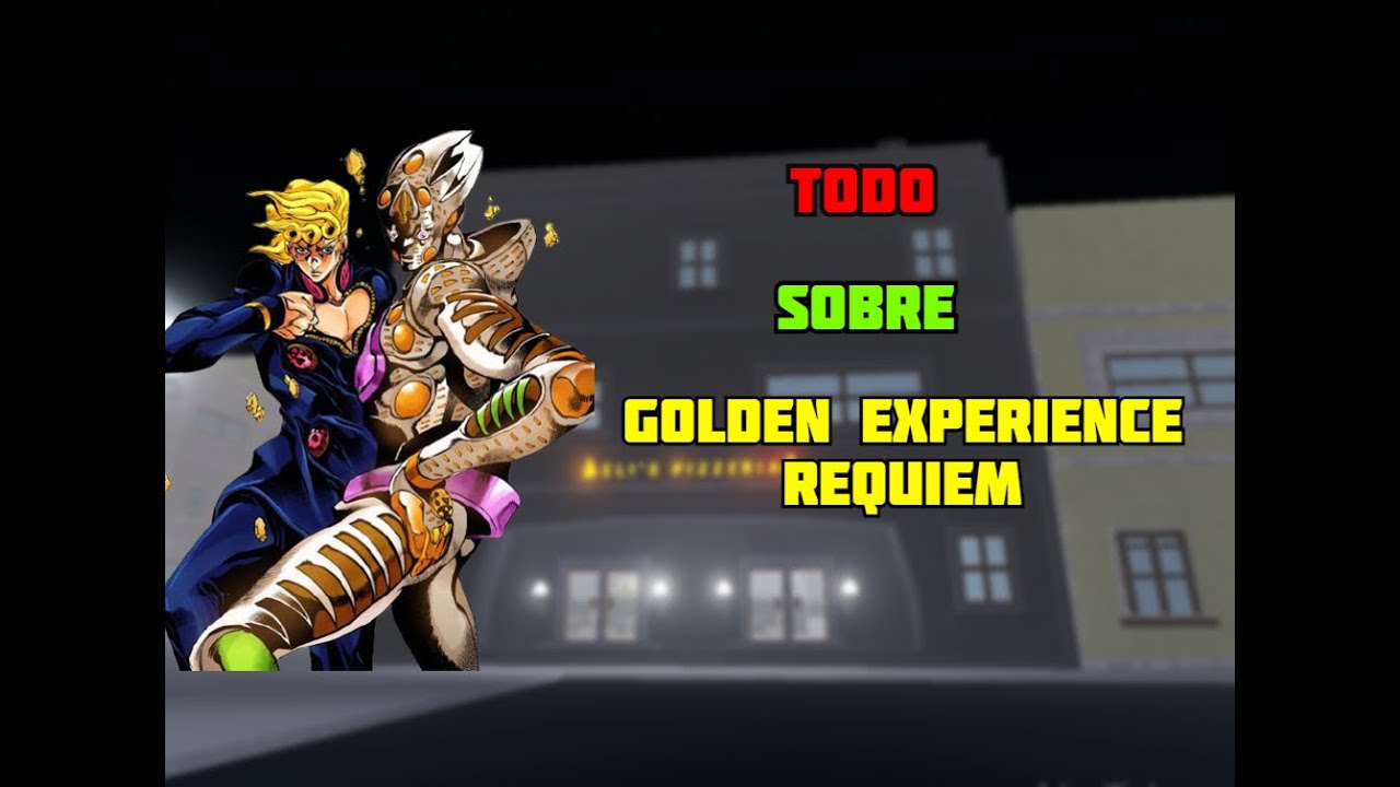 [YBA] Todo sobre Golden Experience Requiem - YouTube