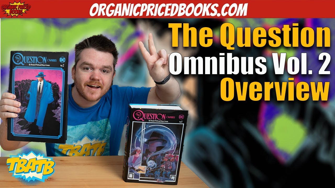 The Question Omnibus by Dennis O'Neil and Denys Cowan Vol. 2 Guest ...