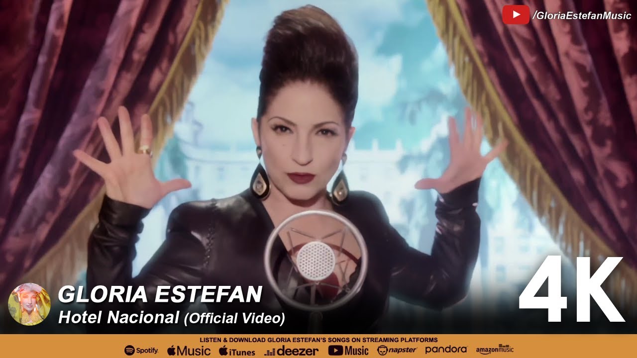 Gloria Estefan • Hotel Nacional (Official Video 4K) - YouTube