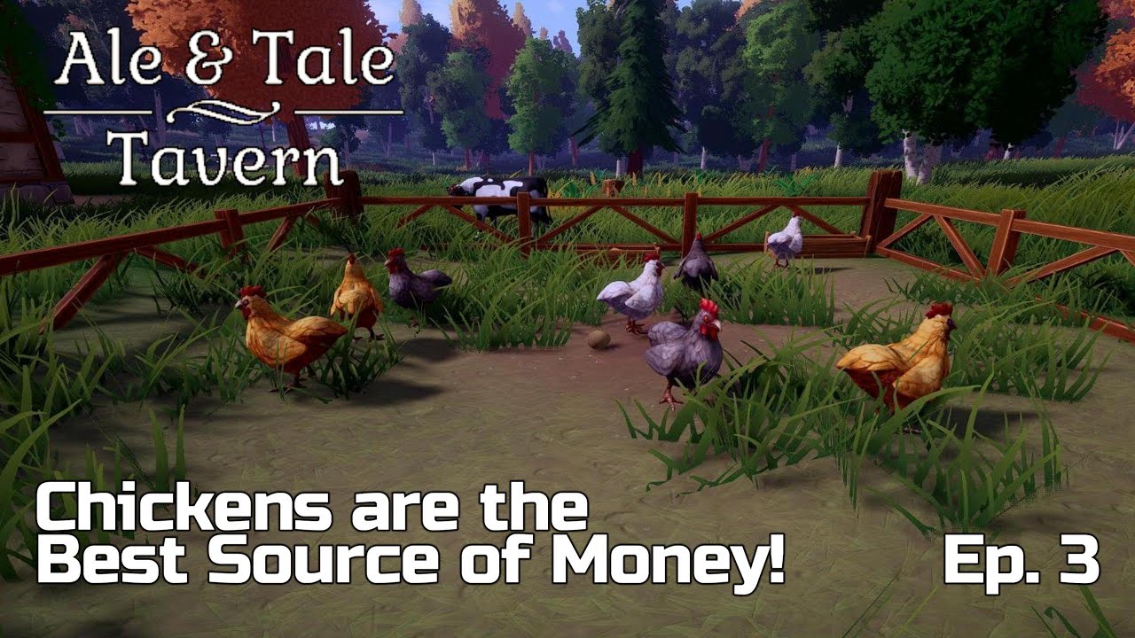 Becoming a Chicken Farmer is a Money Maker! - Ale & Tale Tavern - Ep. 3 ...