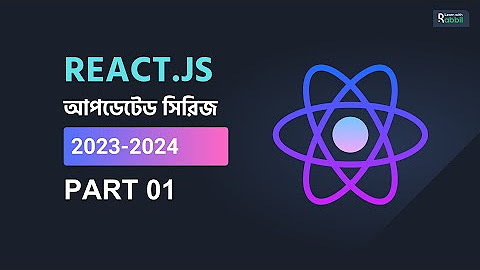 React Tutorial Bangla | React Js React Native Tutorial Bangla - YouTube