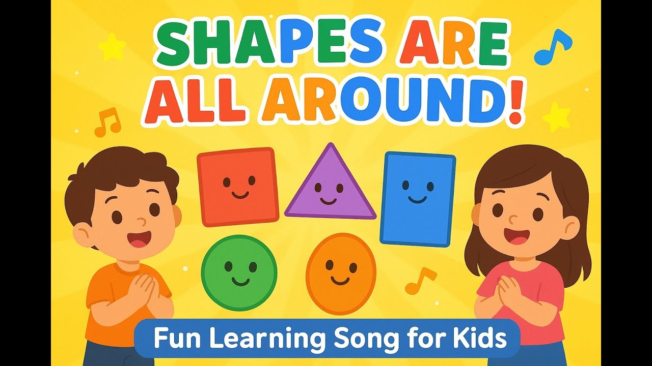Shapes Are All Around! 🎵 | Fun Shape Song for Kids | Circle, Square ...