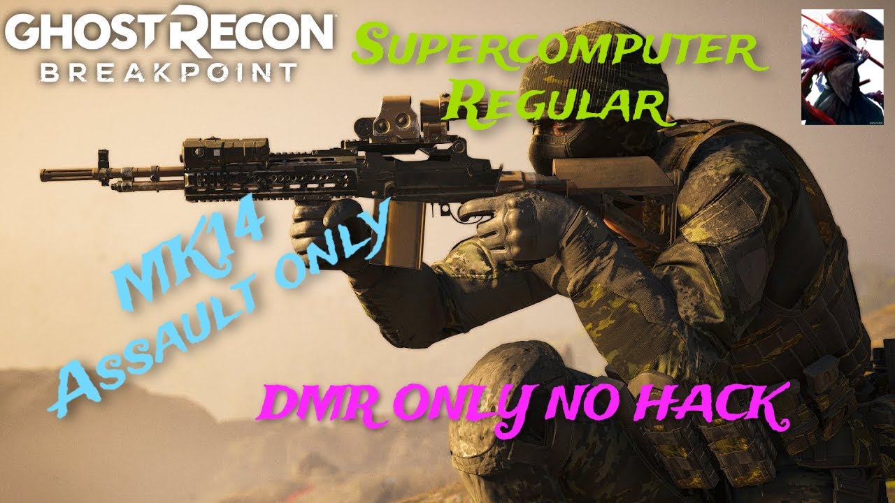 Breakpoint | MK14 Assault only | No Hack | Supercomputer Regular ...