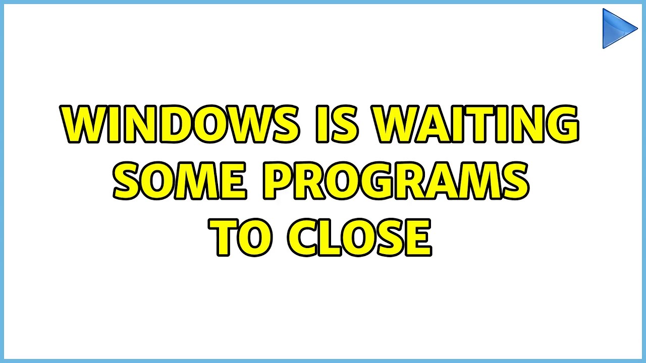 Windows is waiting some programs to close (2 Solutions!!) - YouTube