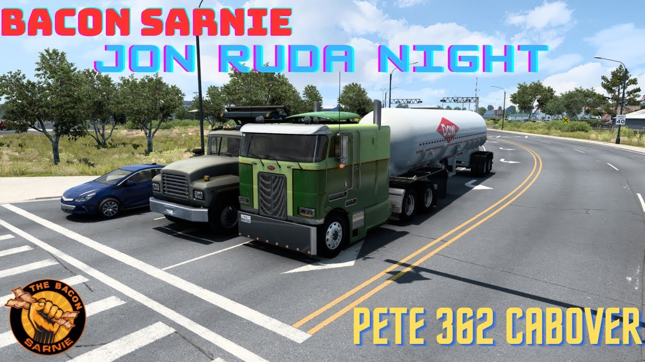 American Truck Simulator | IT'S JON RUDA NIGHT | Pete 362 Cabover - YouTube