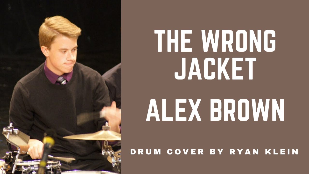 Alex Brown - "The Wrong Jacket" Drum Cover - YouTube