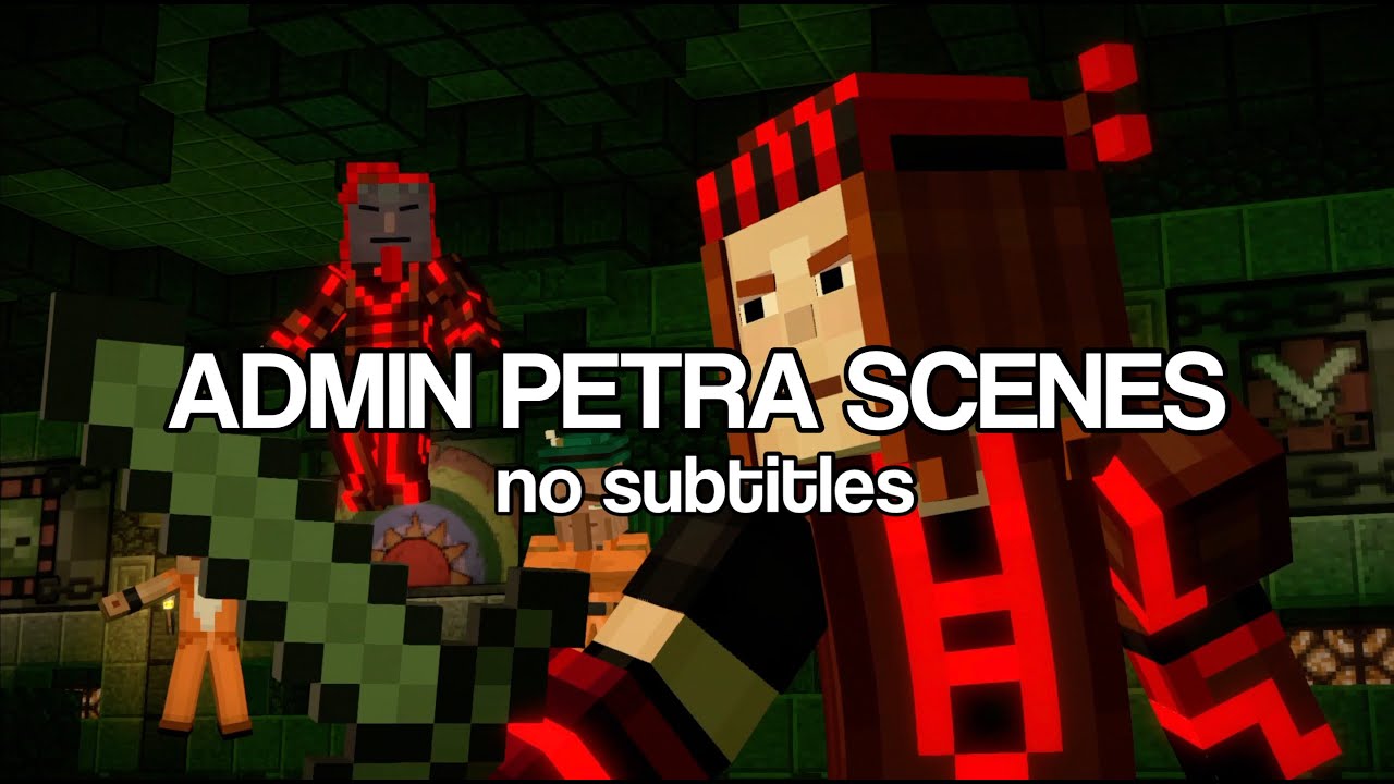 admin petra scenepack - no subtitles (minecraft story mode) - YouTube