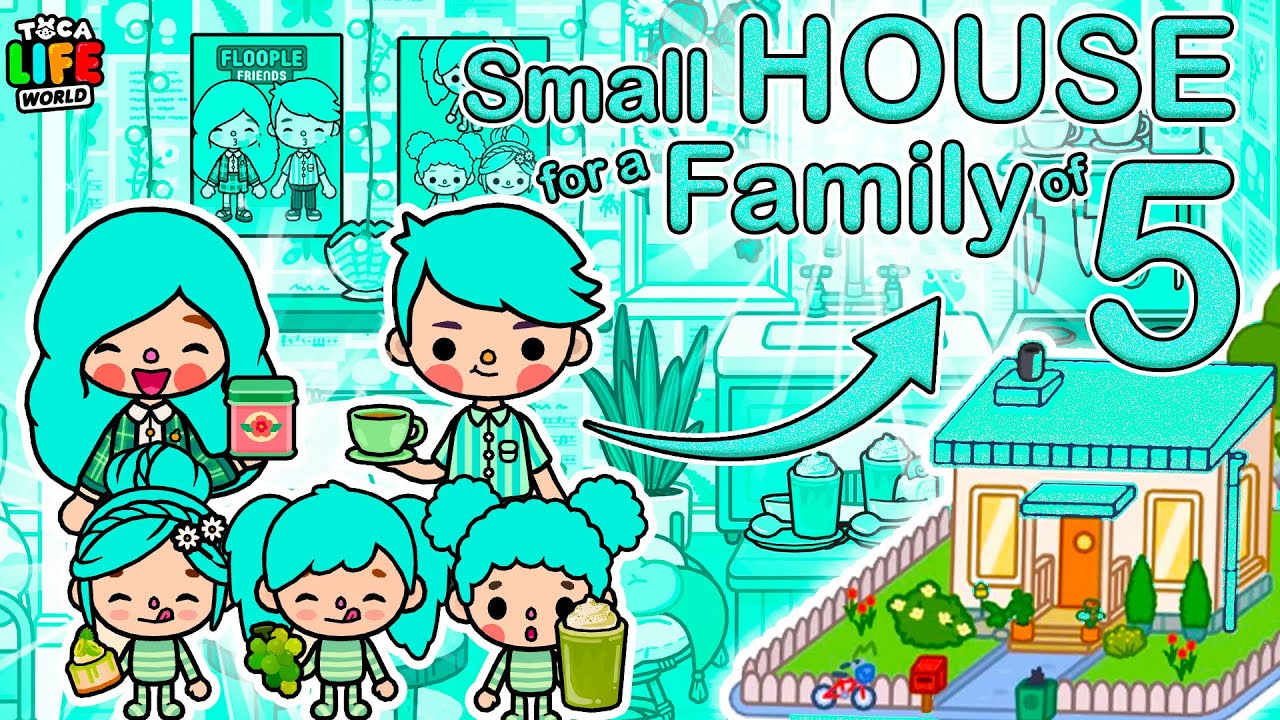Small House For a Family of 5 🏡 Toca Life World Toca Home Toca Boca ...
