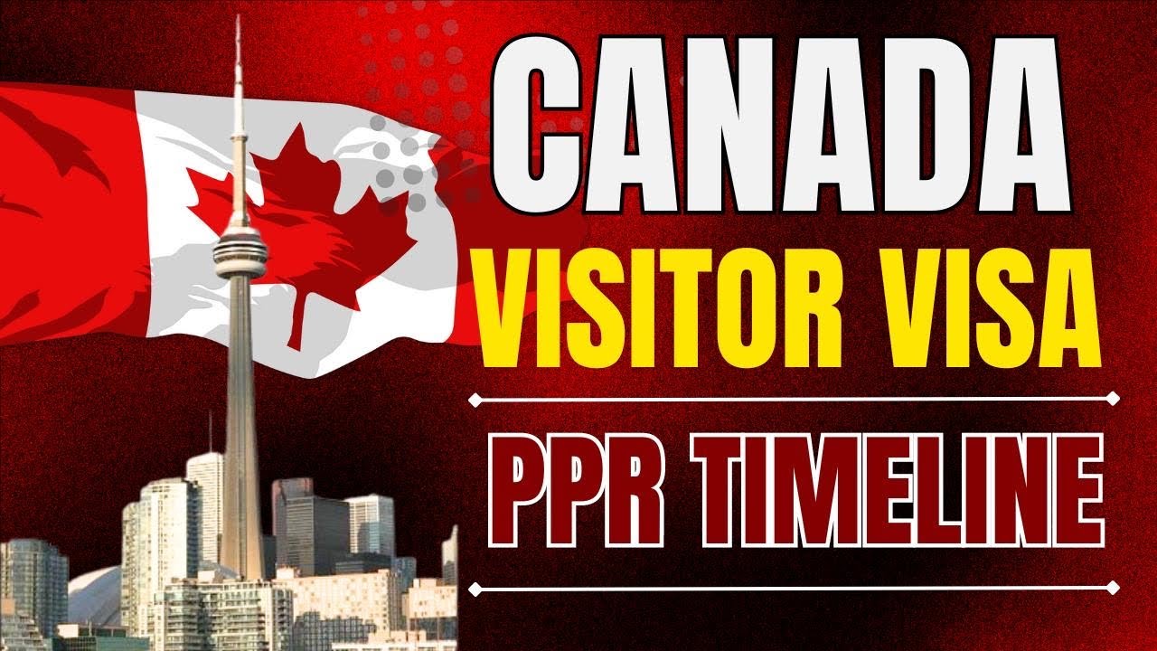 Canada Visitor Visa Timeline |Canada PPR |Canada Visitor Approved |🇨🇦🇨🇦 ...