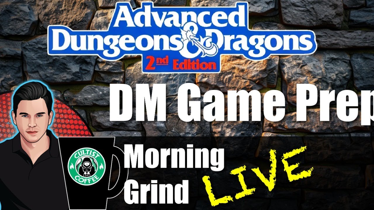 Advanced Dungeons & Dragons DM Game Prep (AD&D, DnD) | Morning Grind ...