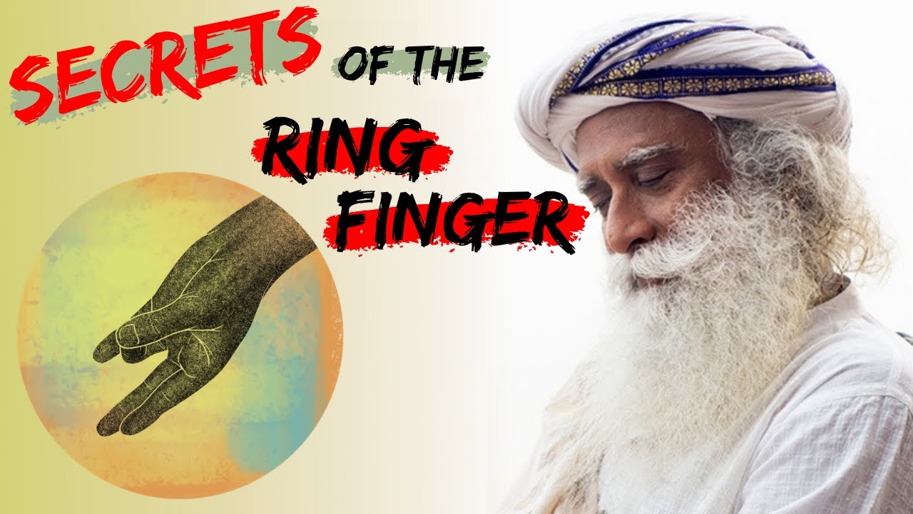 Secrets Of The Ring Finger | Devotees Of Sadhguru - YouTube