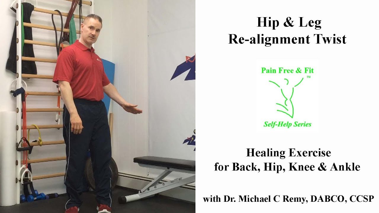 Hip and Leg Realignment Twist Corrective Exercise for Back, Hip, Knee ...