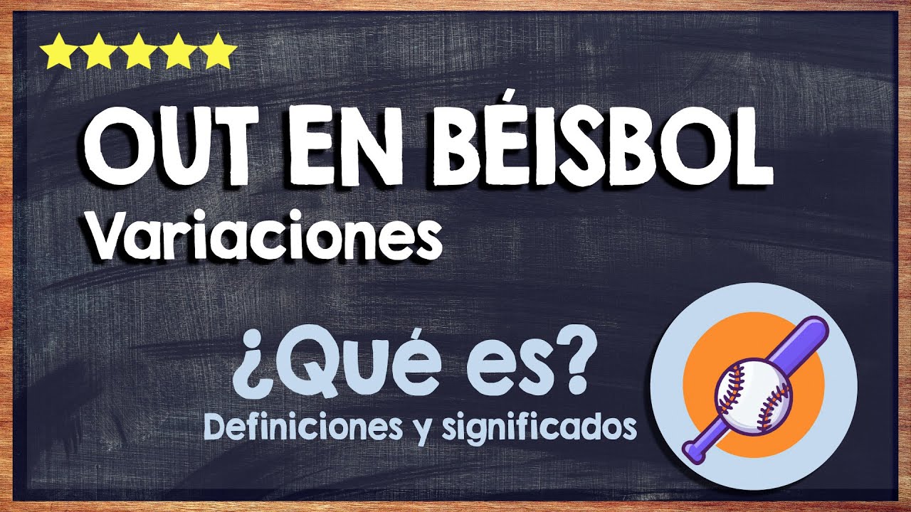 ¿Qué es un 'OUT' en béisbol y cuáles son sus variaciones? 👍 - YouTube