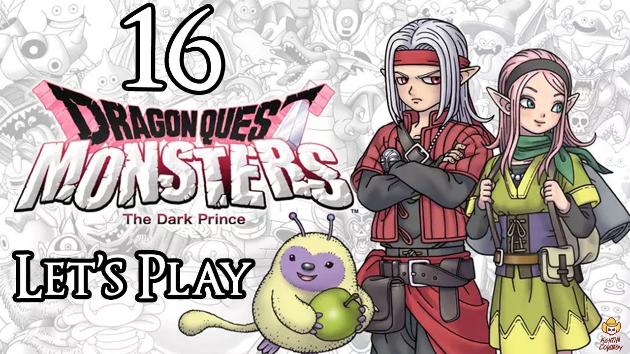 Dragon Quest Monsters: The Dark Prince - Let's Play Part 16: Fort Nox ...