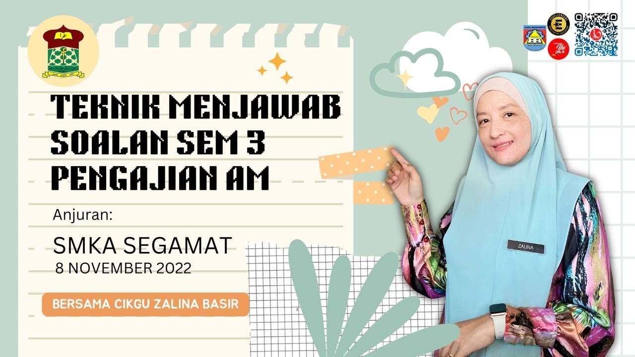 PENGAJIAN AM: TEKNIK MENJAWAB SOALAN SEM 3 2022 | SMKA SEGAMAT - YouTube