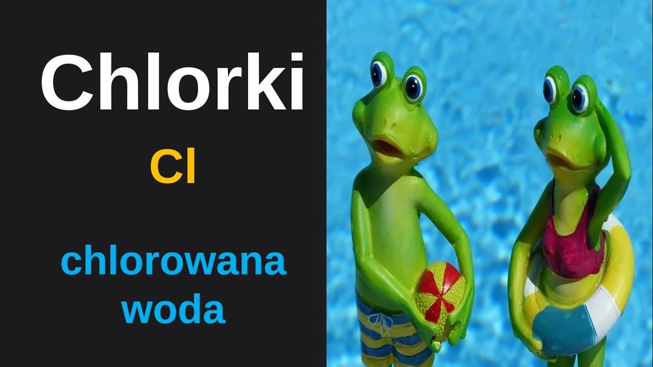 Chlorek vs chlorki - chlor nie tylko w wodzie - YouTube