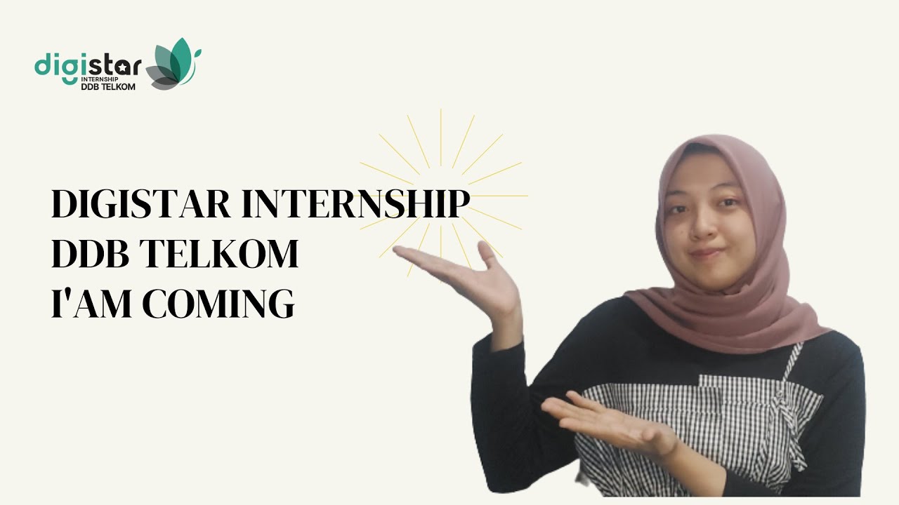 DIGISTAR INTERNSHIP DDB TELKOM I'M COMING | VIDEO RESUME - YouTube