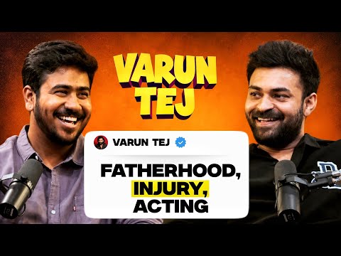 CHILLING w/ VARUN TEJ | EP #143