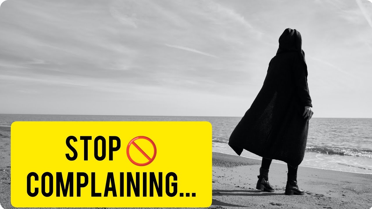 Stop Complaining And Saying Why Me ?| گلہ شکوہ نہ کریں ...