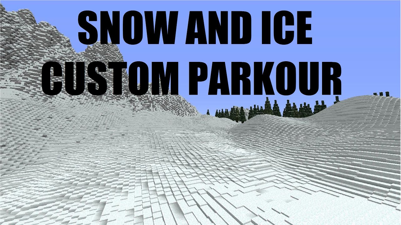 Custom Snow and Ice Parkour! - YouTube
