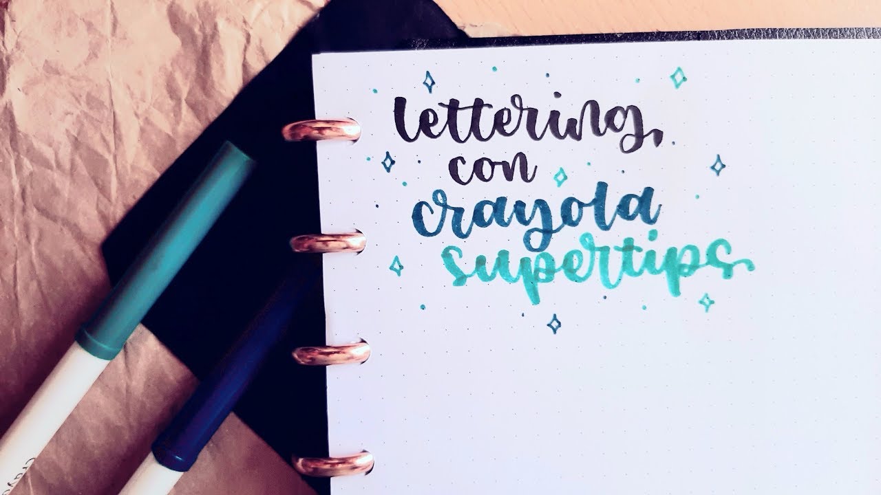 Lettering con crayola supertips paso a paso - YouTube