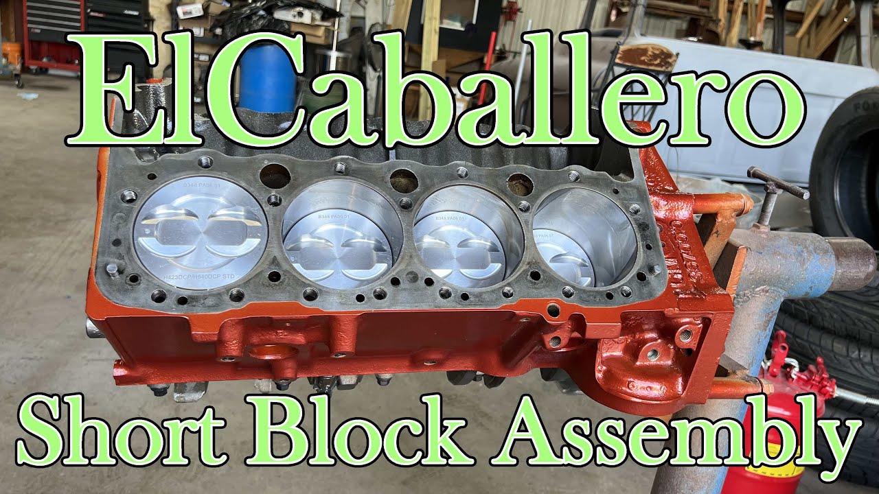 El Caballero Short Block Assembly - YouTube