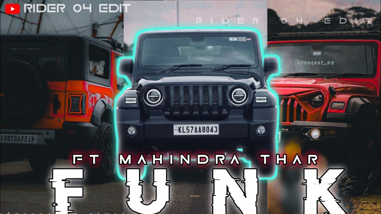 FUNK FT. MAHINDRA THAR EDIT 😈||Thar Attitude Status|Thar Lovers Status ...
