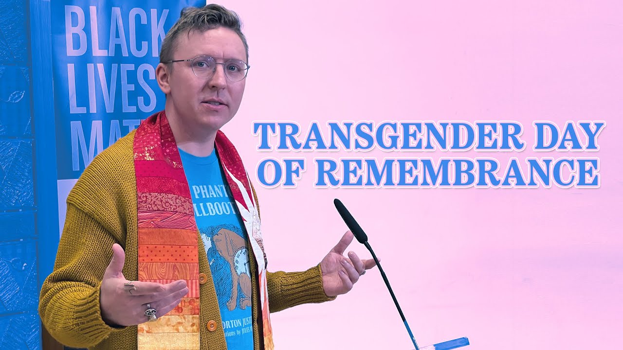 Prayers of the People | Transgender Day of Remembrance | Rev. Ben Perry ...