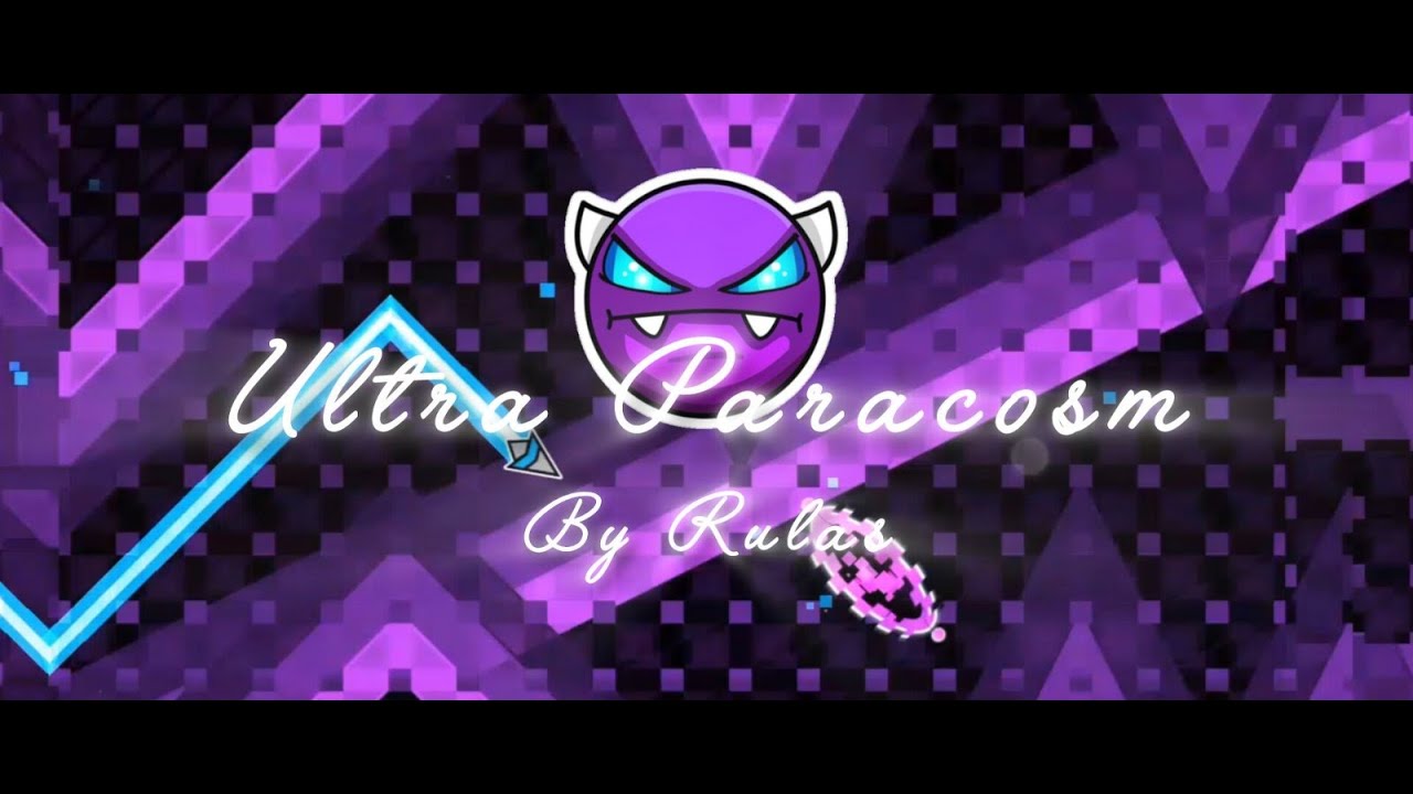 Ultra Paracosm by IIIRulasIII GG 100% 3 coins | Geometry Dash 2.2 - YouTube