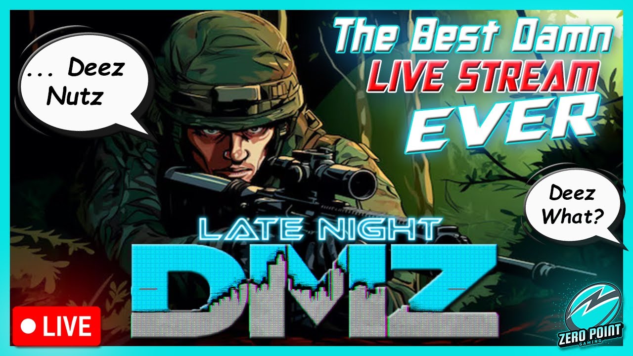 Late Night DMZ 😎 The Best Damn Live Stream Ever 😎 #live #gameplay # ...