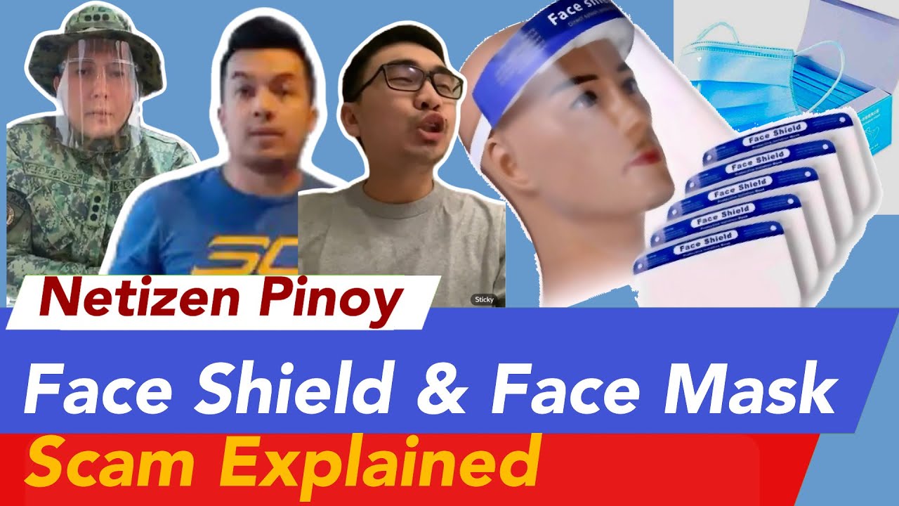 Face Shield Scam at Face Mask Scam | Magkasabwat ang 'supplier' at ...