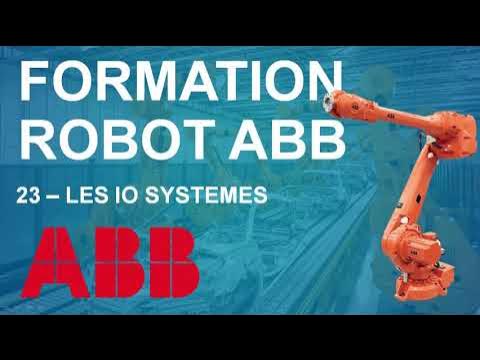 Formation robot ABB: 23 Les entrées/sorties systèmes - YouTube