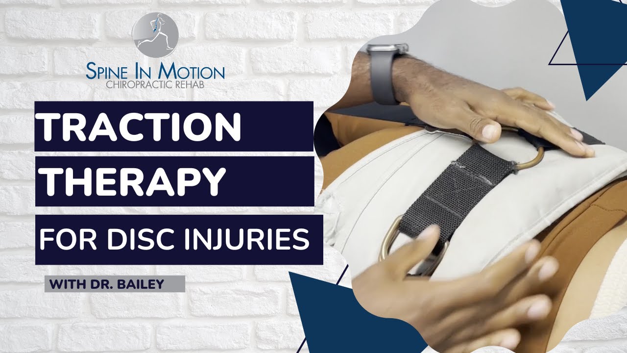 Traction Therapy for Disc Injury! - Spine in Motion Chiropractic Rehab ...