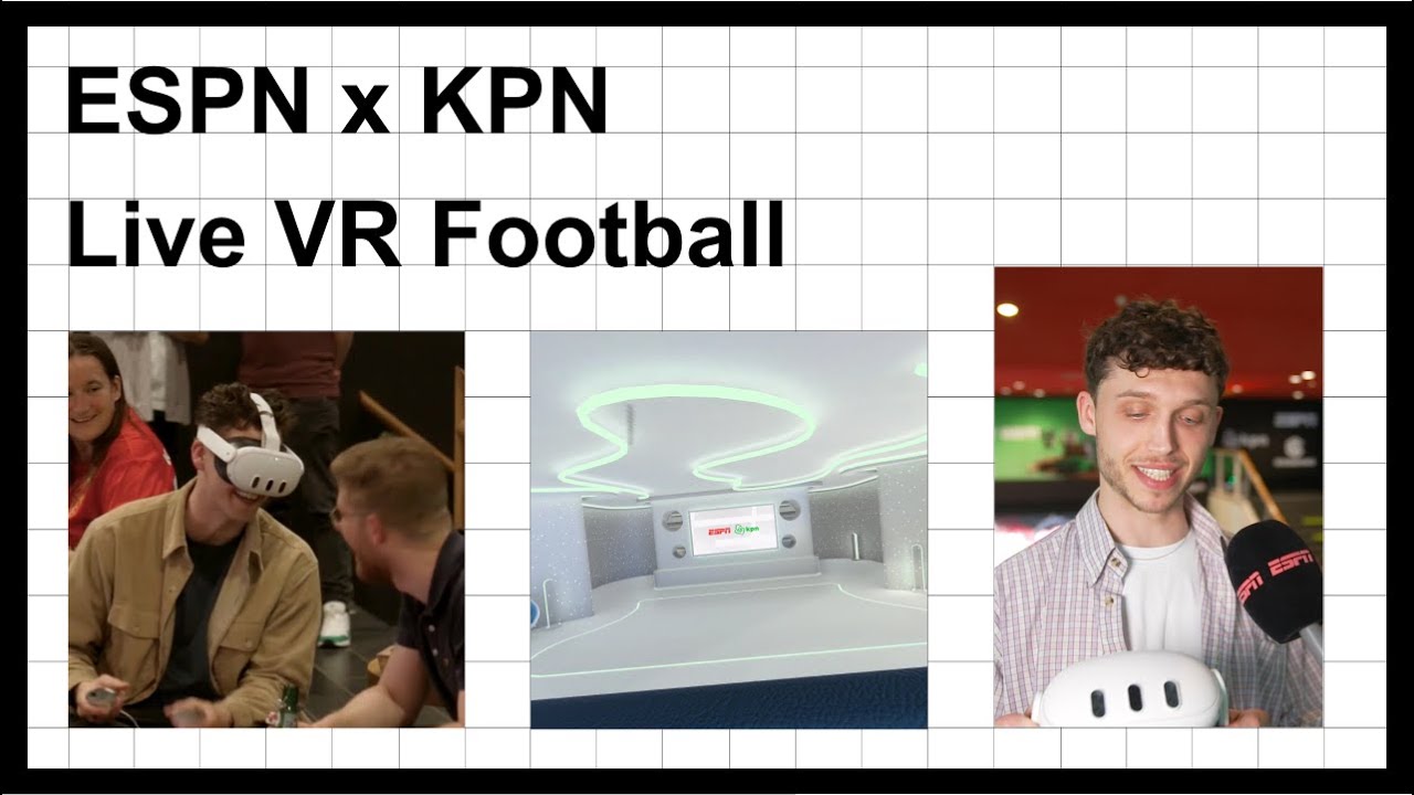 ESPN x KPN Live VR Football - YouTube