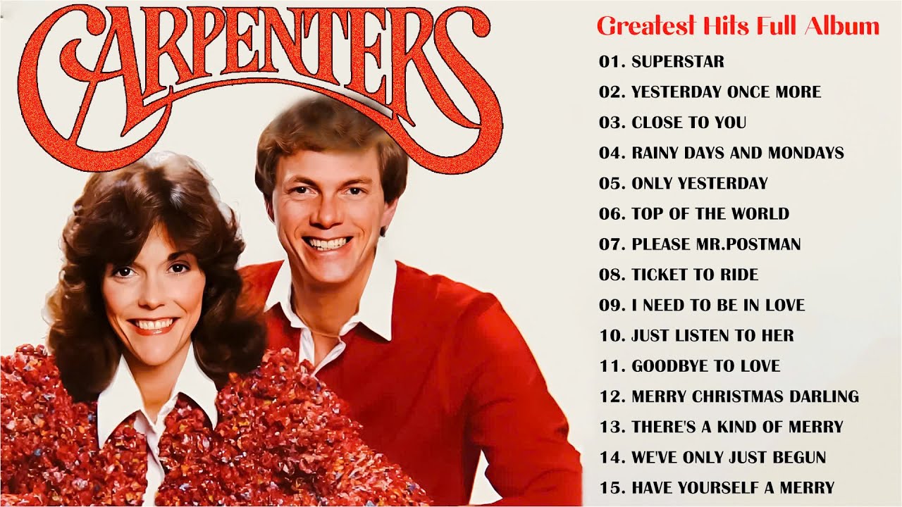 Top Songs of The Carpenters || Best Carpenters Hits || Greatest ...