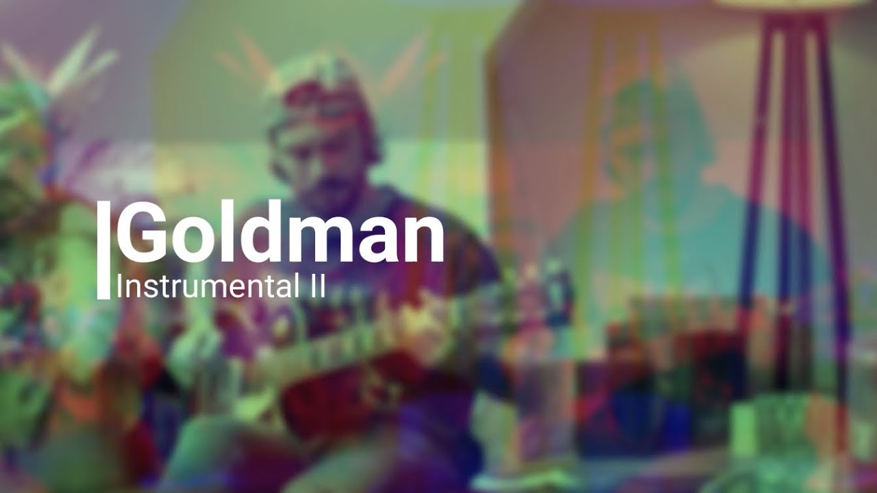 Goldman - Instrumental II - YouTube