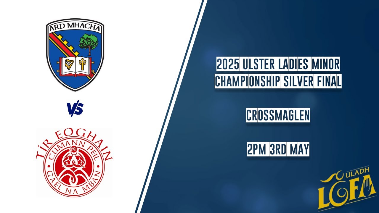 Armagh vs Tyrone - Ulster Ladies Minor Championship Silver Final 2025 🏆 ...