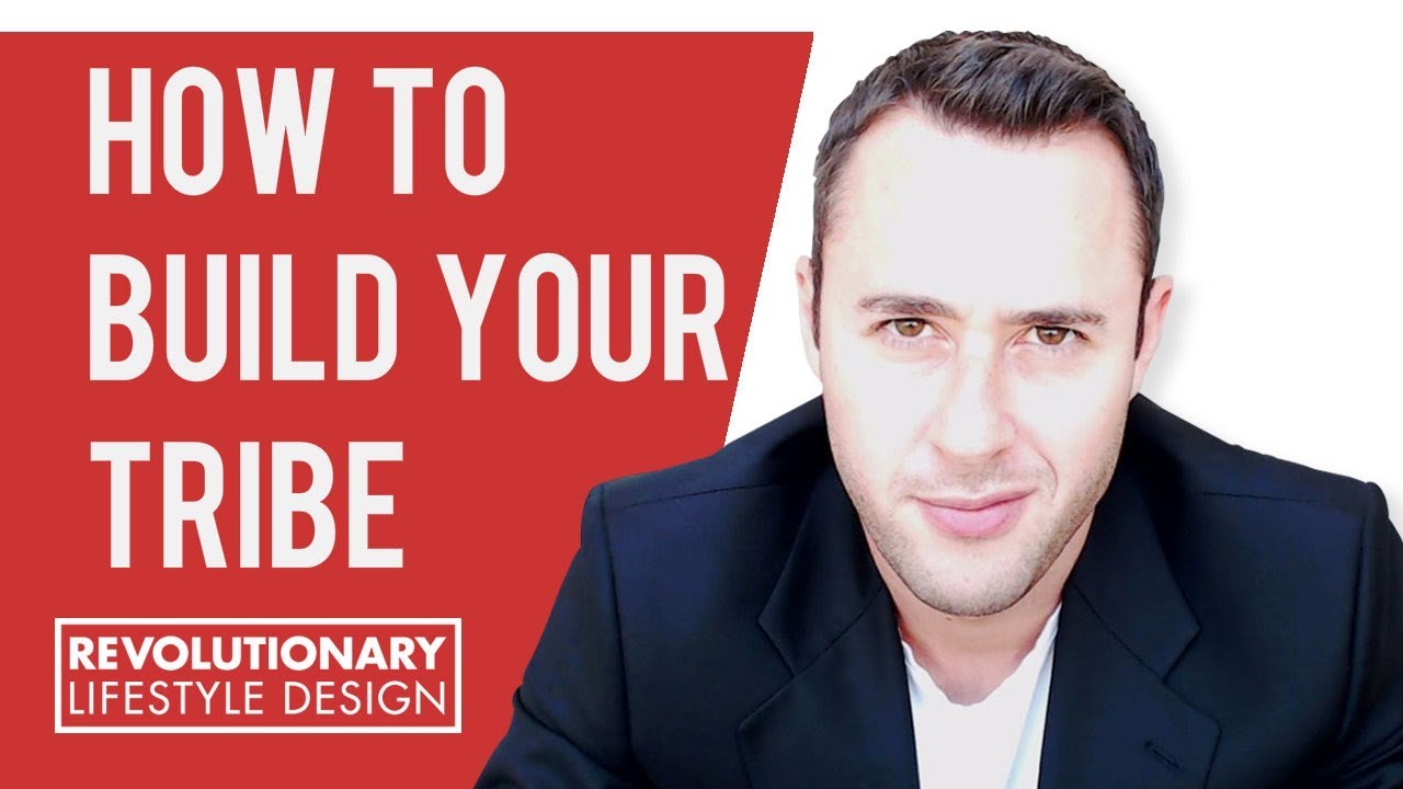 How To Build Your Tribe - YouTube