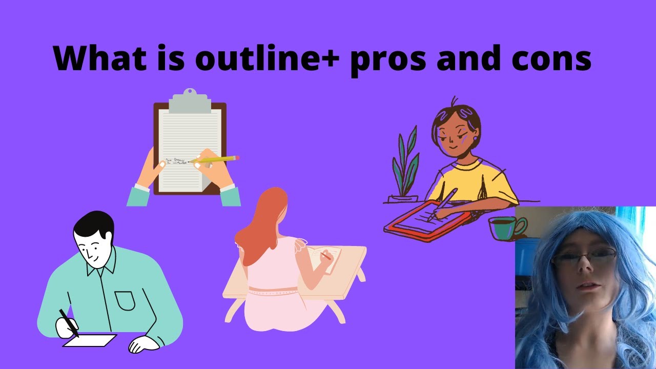 What is Outlining + Pros and Cons - YouTube