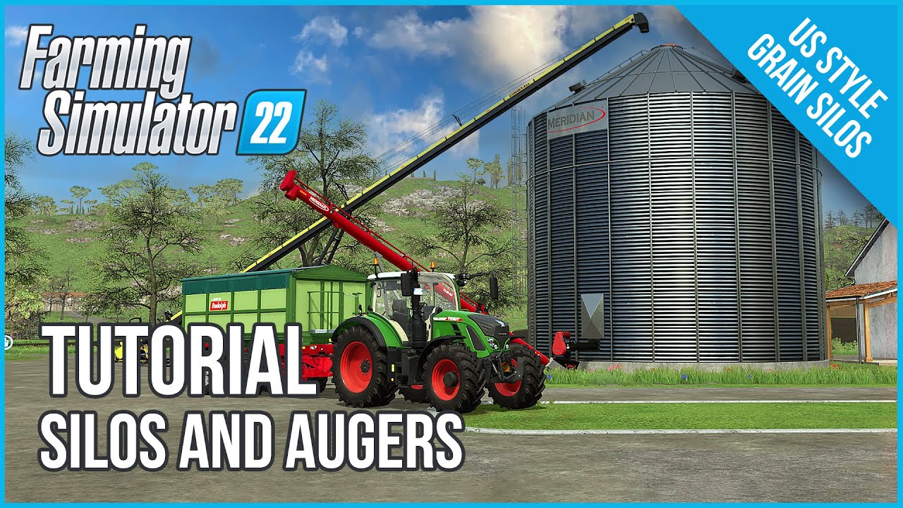 How Do The Augers And Meridian Silos Work Farming Simulator 22