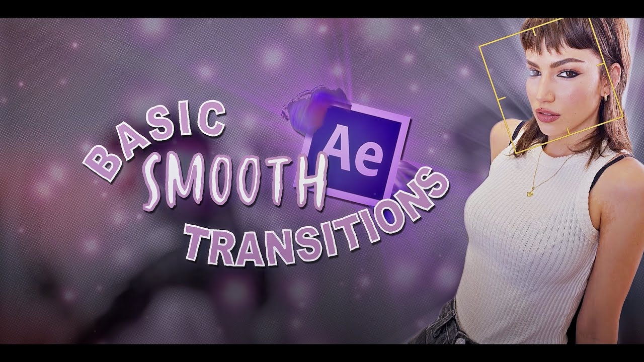basic smooth transitions after effects tutorial - YouTube