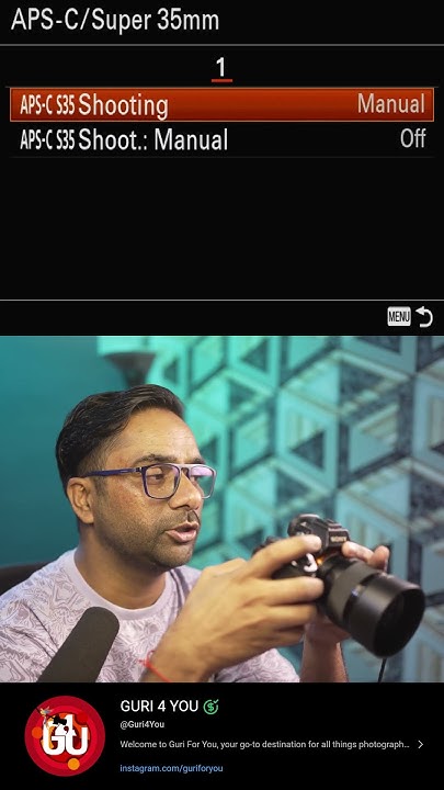 APS CSuper 35mm APS C S35 Shooting Manual, Auto || Sony a7R III, a7m III, a7s III - YouTube