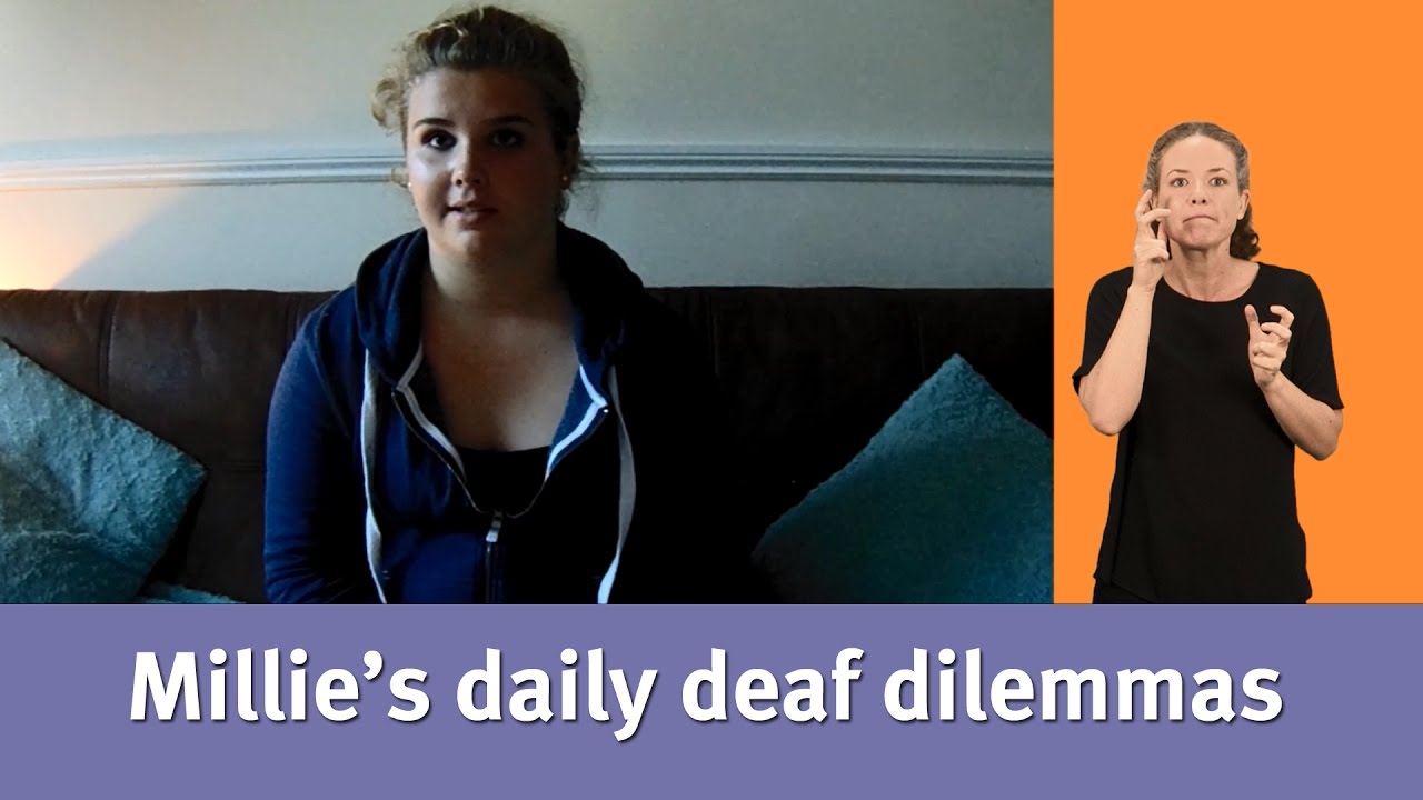 Your Story - Deaf vloggers - Millie’s Daily Deaf Dilemmas - YouTube